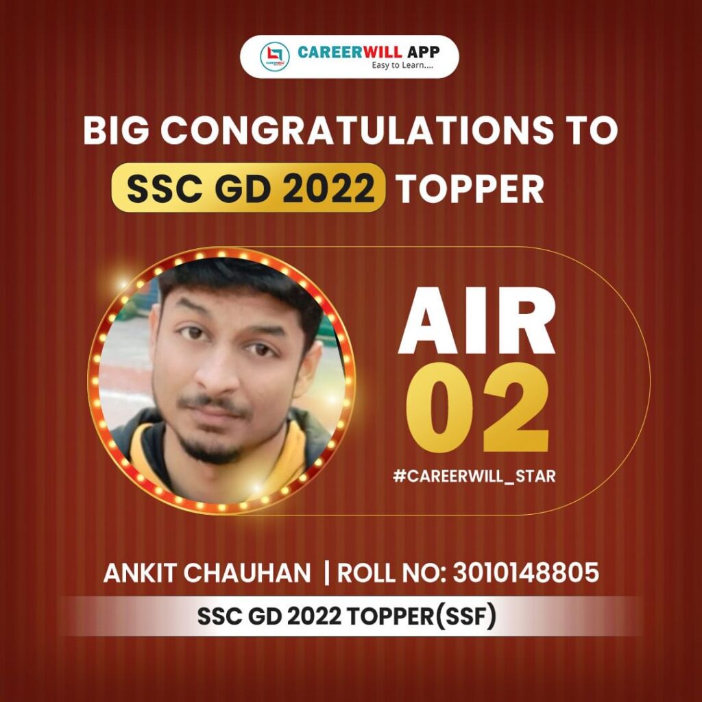 AIR 02 Ankit Chauhan | SSC GD 2022 TOPPER - Careerwill App